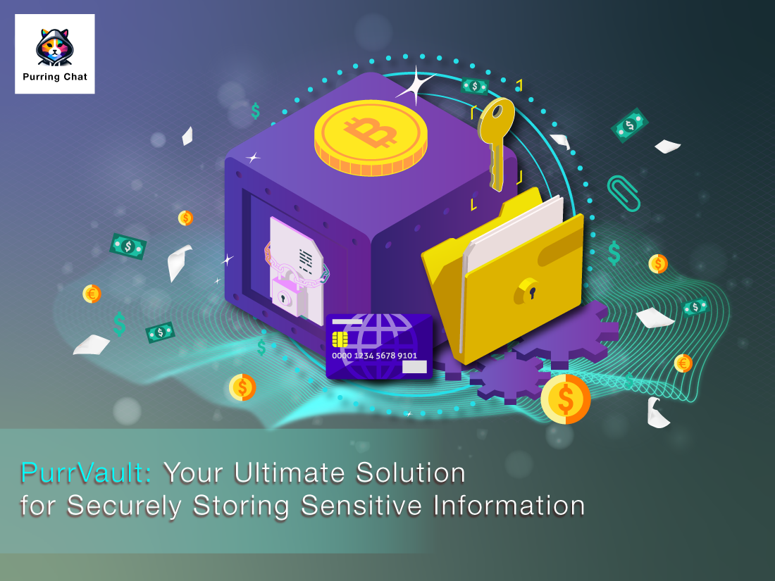PurrVault: Your Ultimate Solution for Securely Storing Sensitive Information - Social Bureau